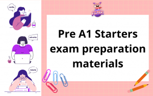 Pre A1 Cambridge Starters exam format & study materials